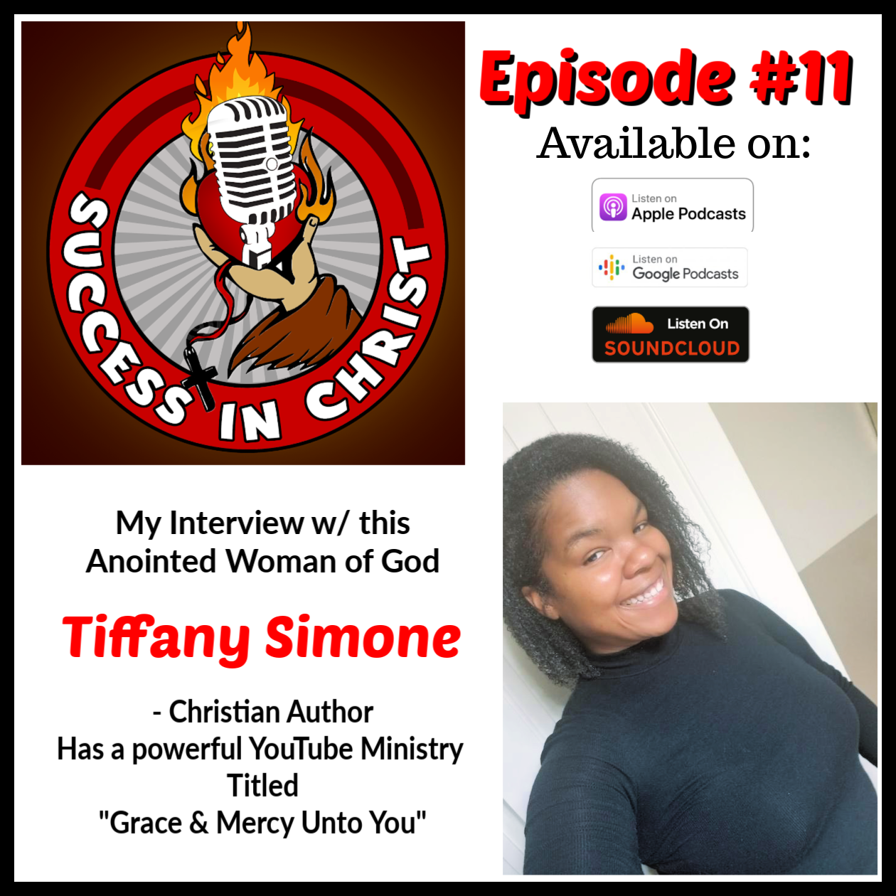 Episode #11 Tiffany Simone Anointed and Appointed – Success in Christ Podcast